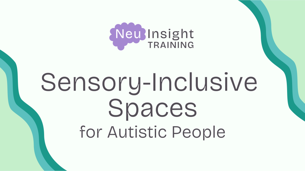NeuInsight training – Evidence-based neurodiversity e-training